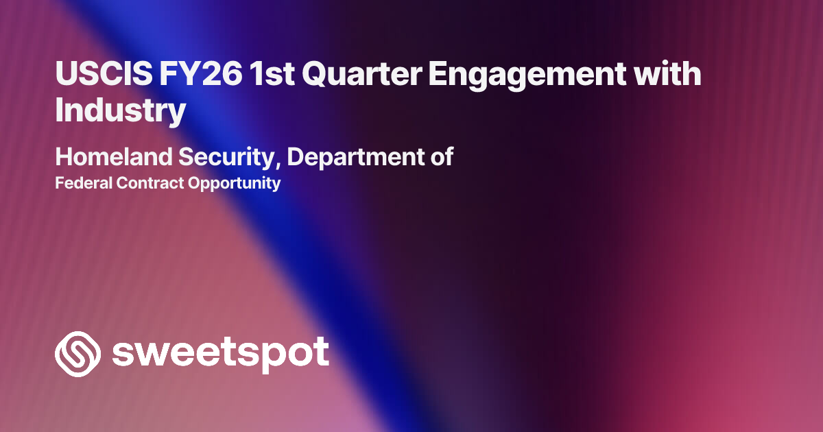 USCIS FY26 1st Quarter Engagement with Industry