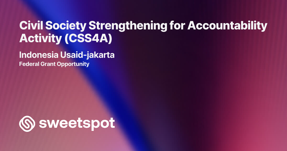 Civil Society Strengthening for Accountability Activity (CSS4A)