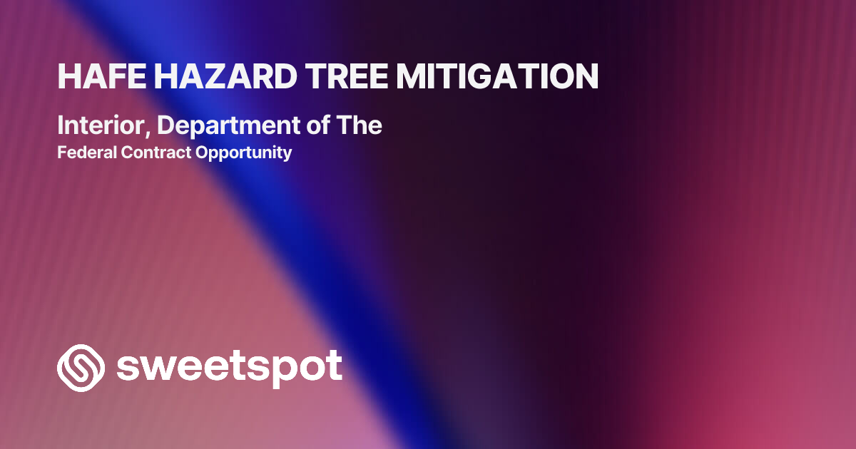 HAFE HAZARD TREE MITIGATION
