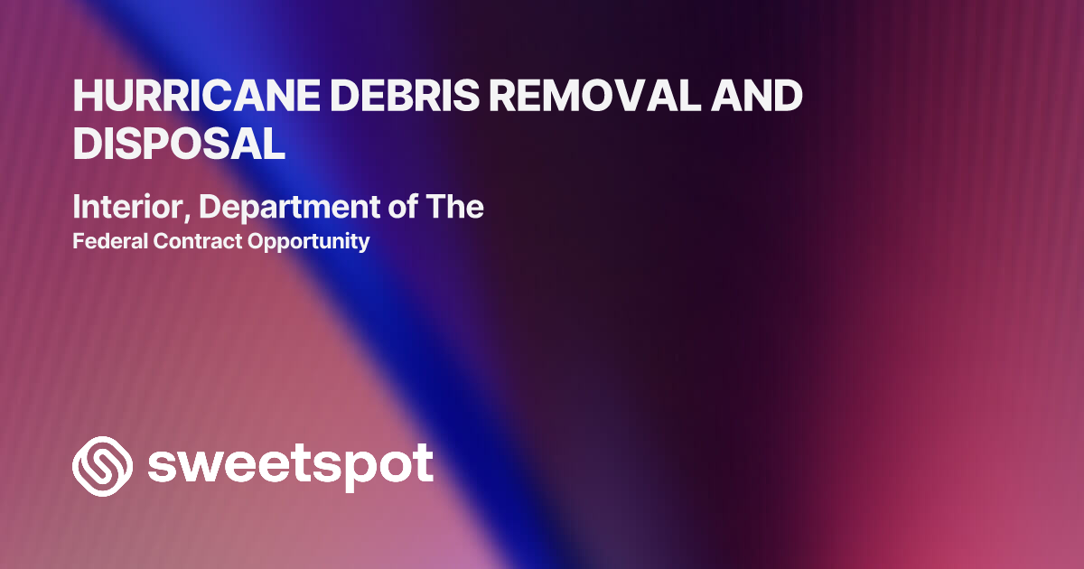 HURRICANE DEBRIS REMOVAL AND DISPOSAL