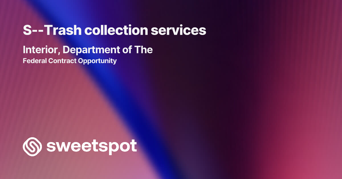 S--Trash collection services