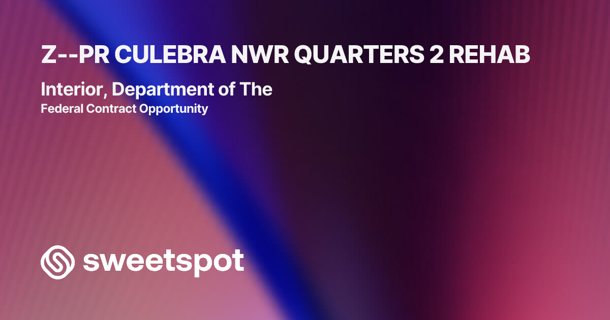 Z--PR CULEBRA NWR QUARTERS 2 REHAB