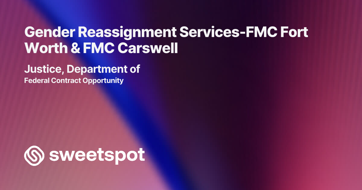 Gender Reassignment Services-FMC Fort Worth & FMC Carswell