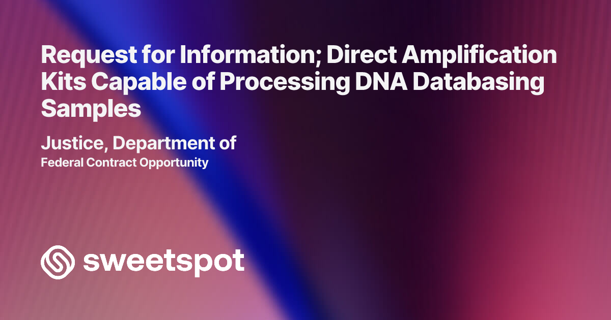Request for Information; Direct Amplification Kits Capable of ...