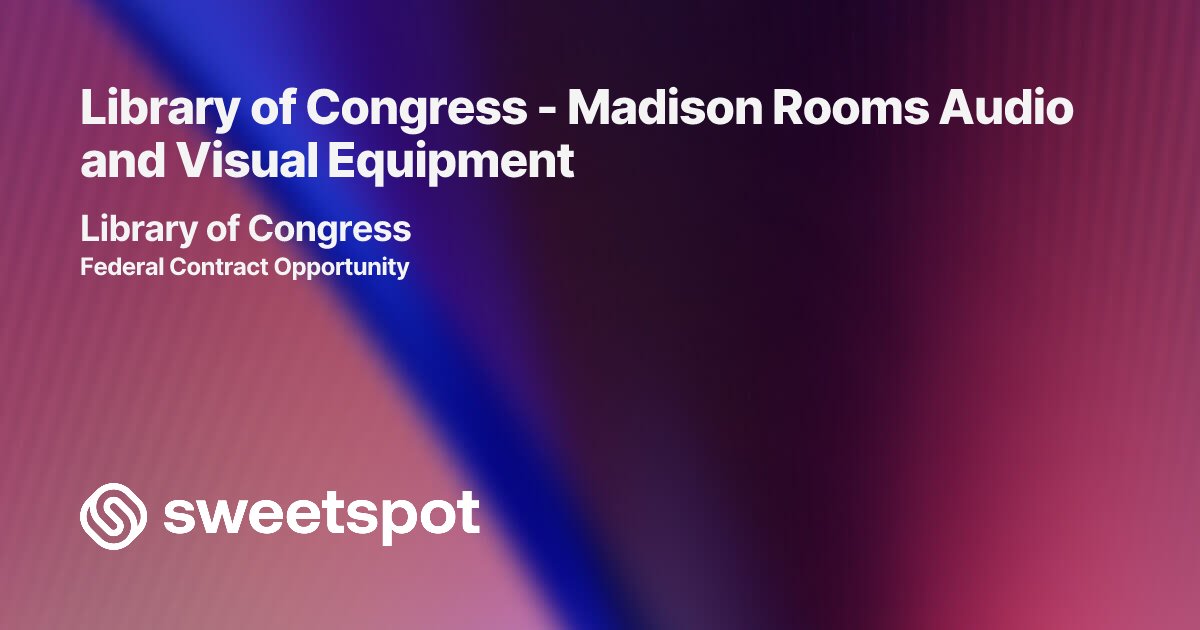 Library of Congress - Madison Rooms Audio and Visual Equipment