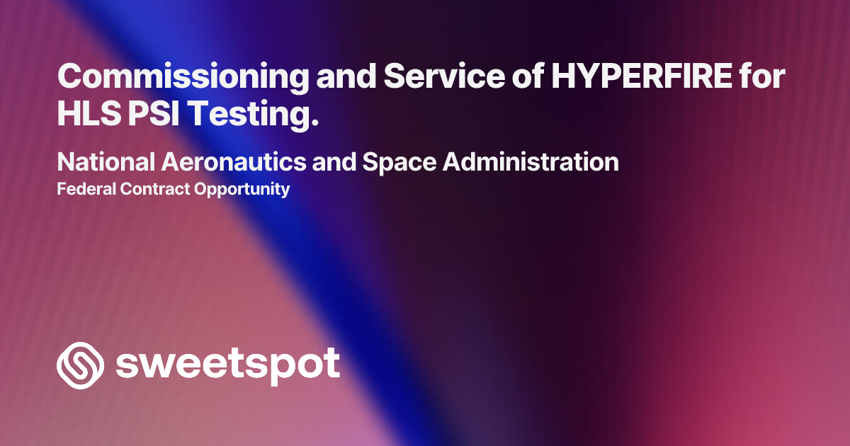 Commissioning and Service of HYPERFIRE for HLS PSI Testing.