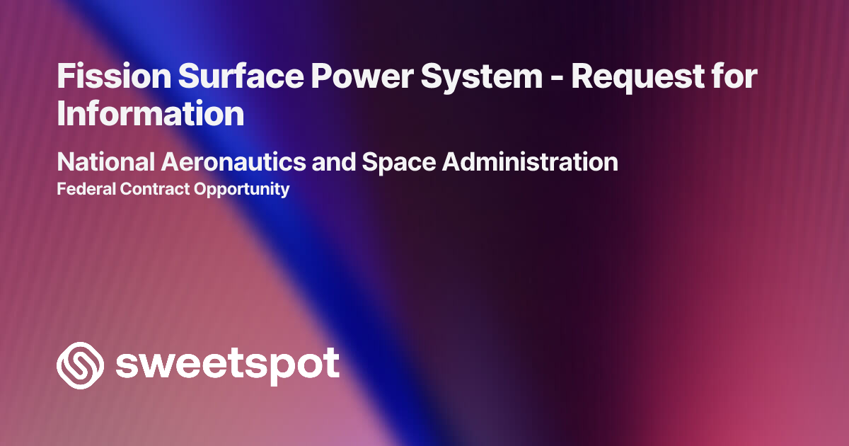 Fission Surface Power System - Request for Information