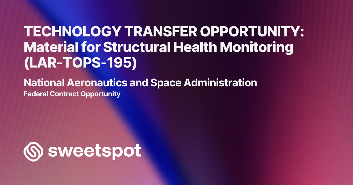 TECHNOLOGY TRANSFER OPPORTUNITY: Material for Structural Health ...