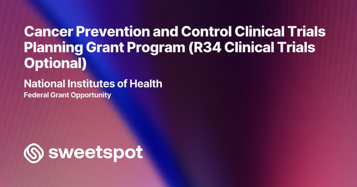 Cancer Prevention and Control Clinical Trials Planning Grant Program ...