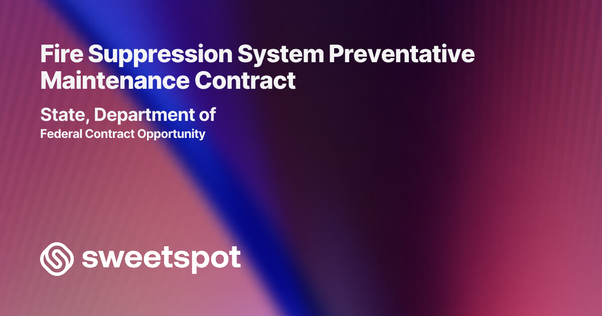 Fire Suppression System Preventative Maintenance Contract