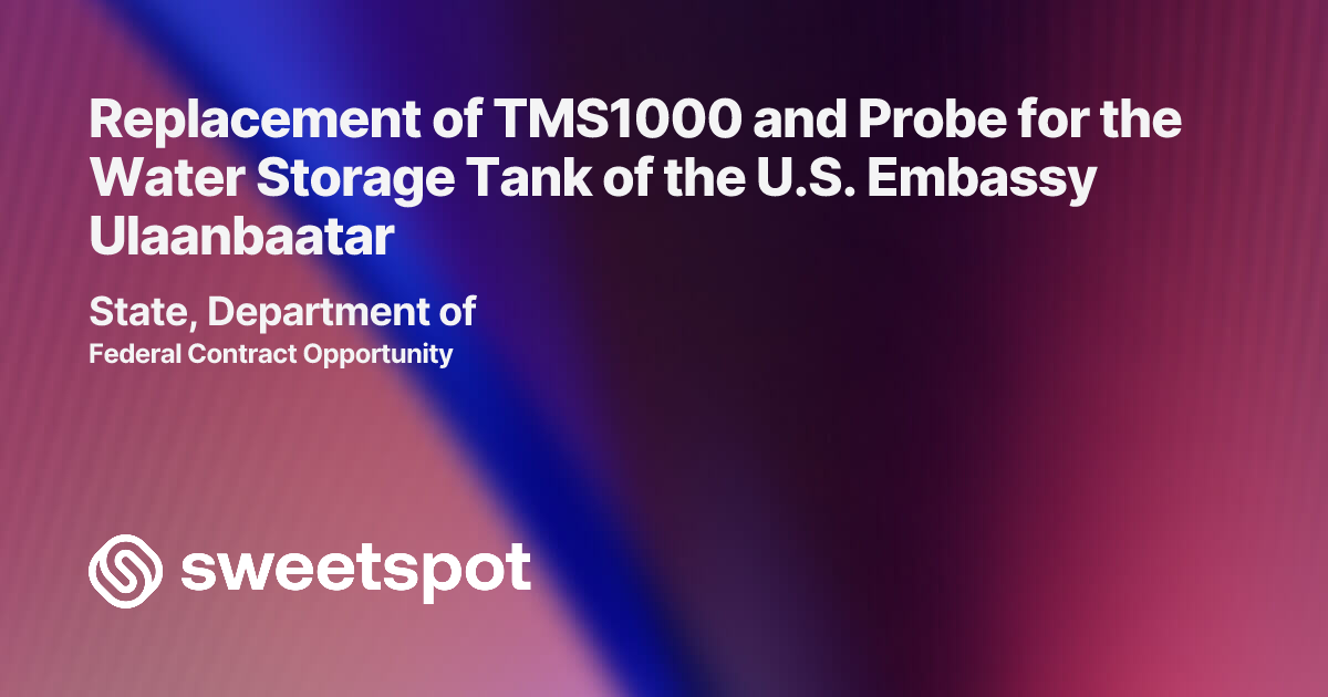 Replacement of TMS1000 and Probe for the Water Storage Tank of the U.S. Embassy Ulaanbaatar