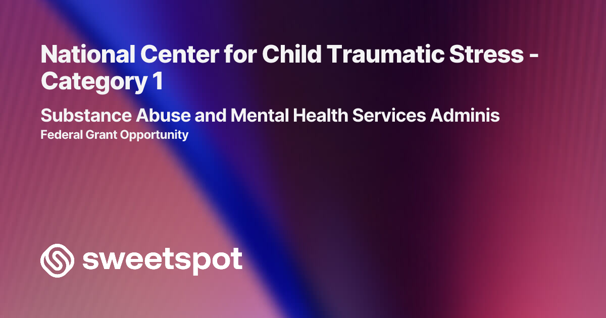 National Center for Child Traumatic Stress - Category 1