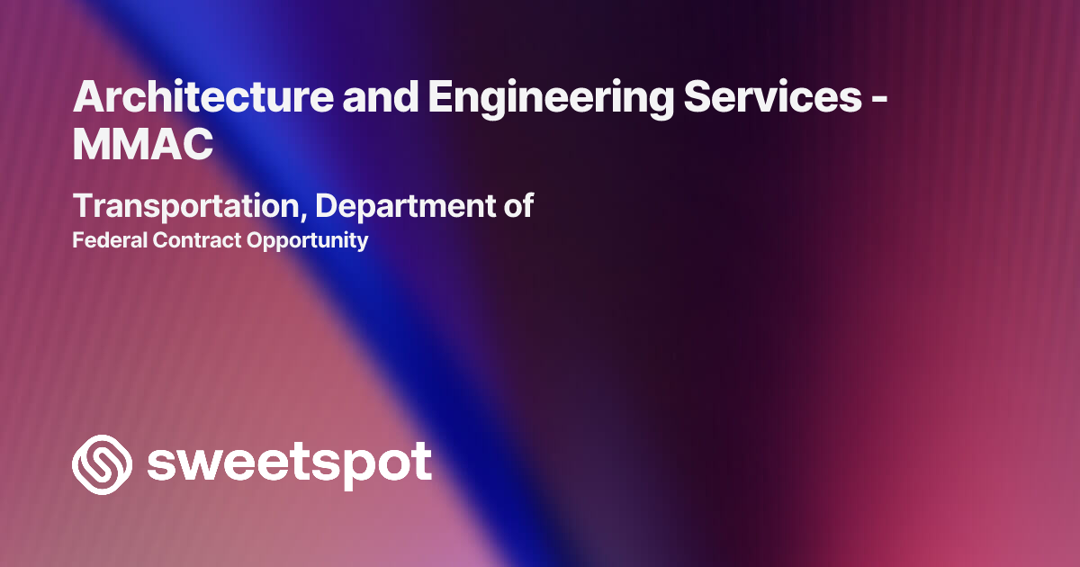 Architecture and Engineering Services - MMAC