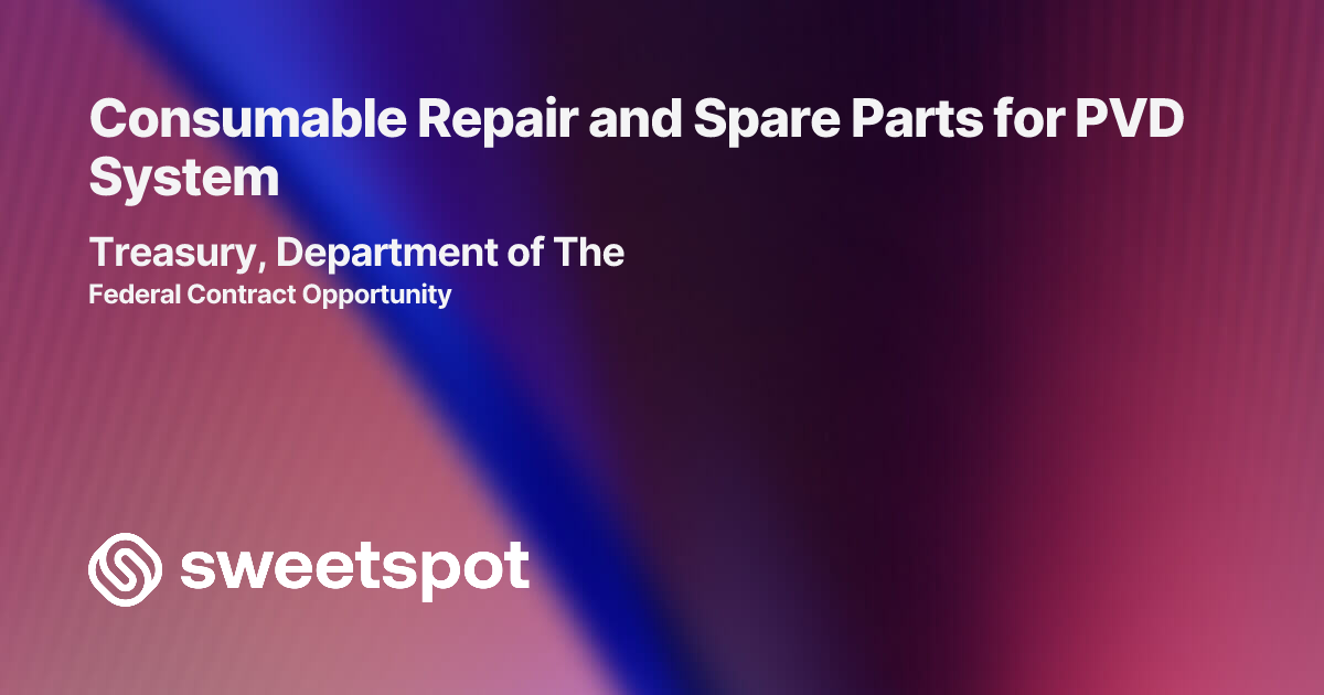Consumable Repair and Spare Parts for PVD System