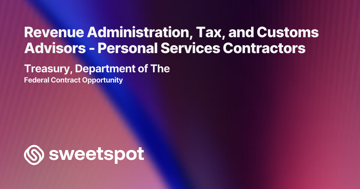 Revenue Administration, Tax, and Customs Advisors - Personal Services ...