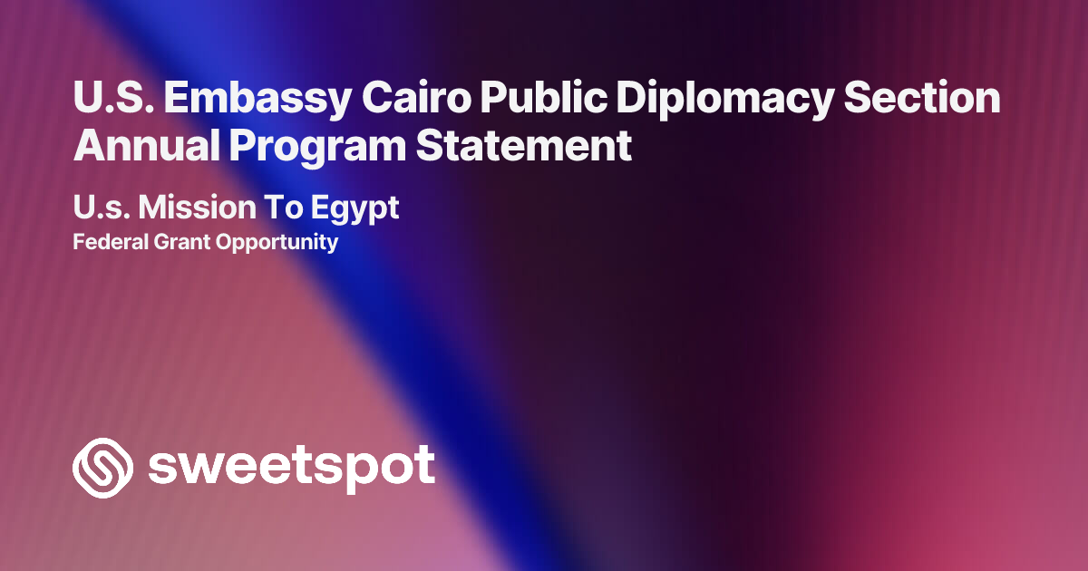 U.S. Embassy Cairo Public Diplomacy Section Annual Program Statement
