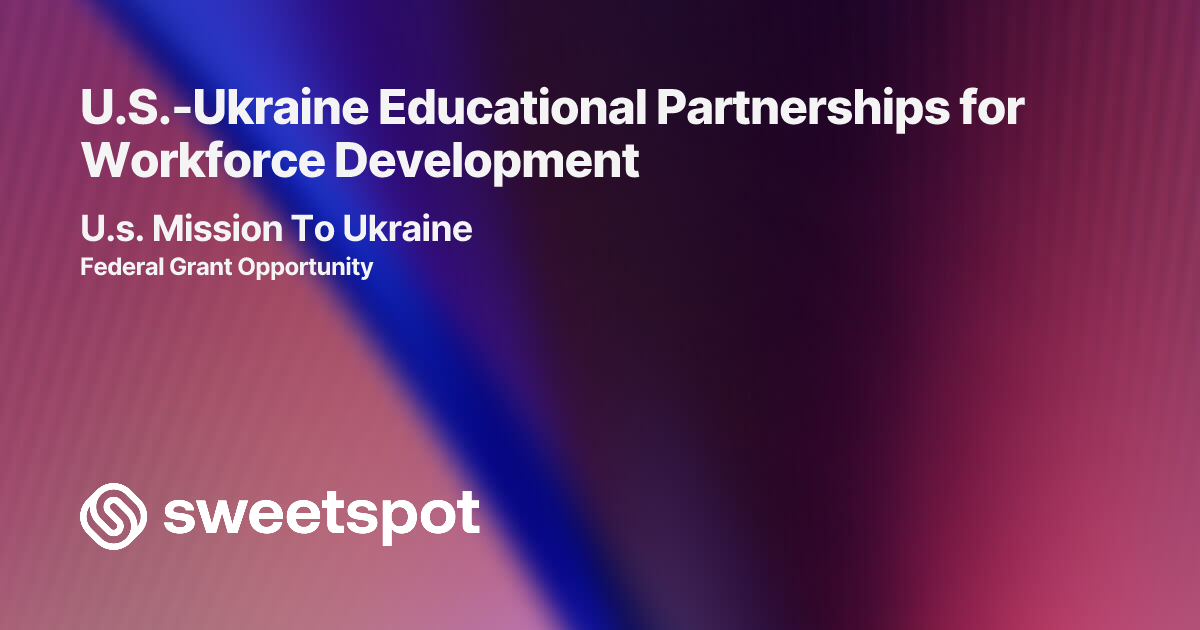 U.S.-Ukraine Educational Partnerships for Workforce Development
