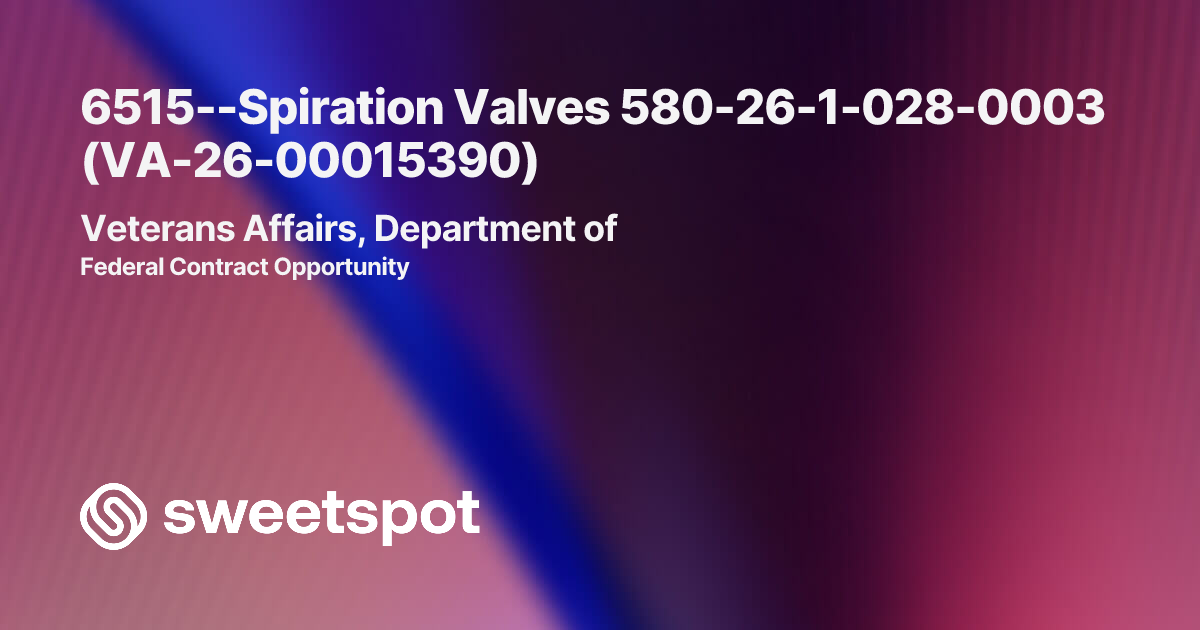 6515--Spiration Valves 580-26-1-028-0003 (VA-26-00015390)
