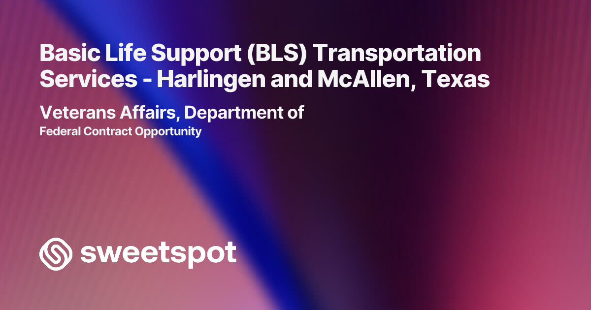 Basic Life Support (BLS) Transportation Services - Harlingen and ...
