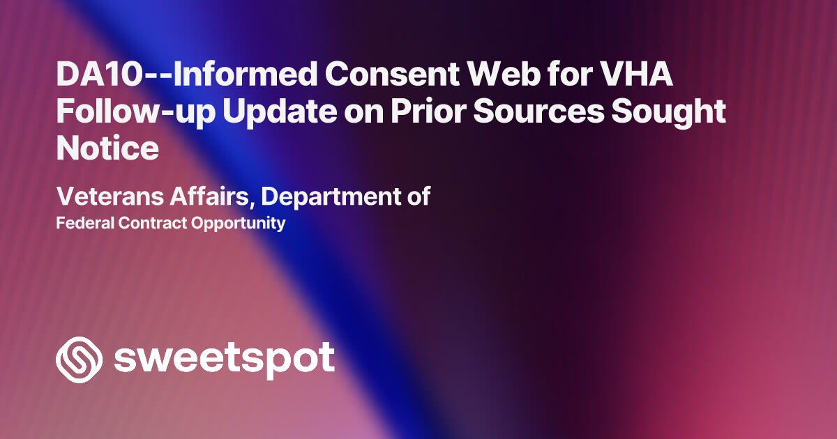 DA10--Informed Consent Web for VHA Follow-up Update on Prior Sources ...