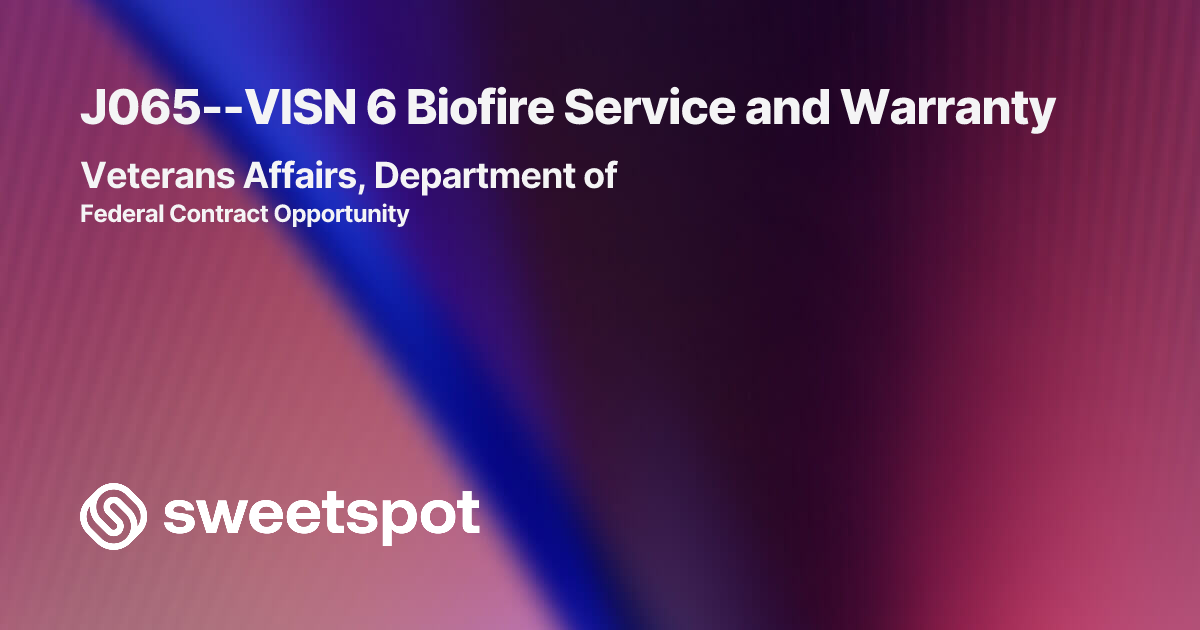 J065--VISN 6 Biofire Service and Warranty