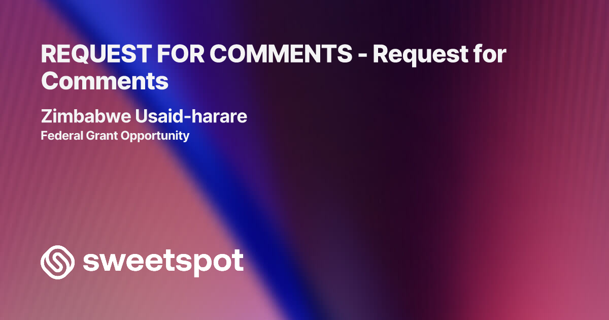 REQUEST FOR COMMENTS - Request for Comments